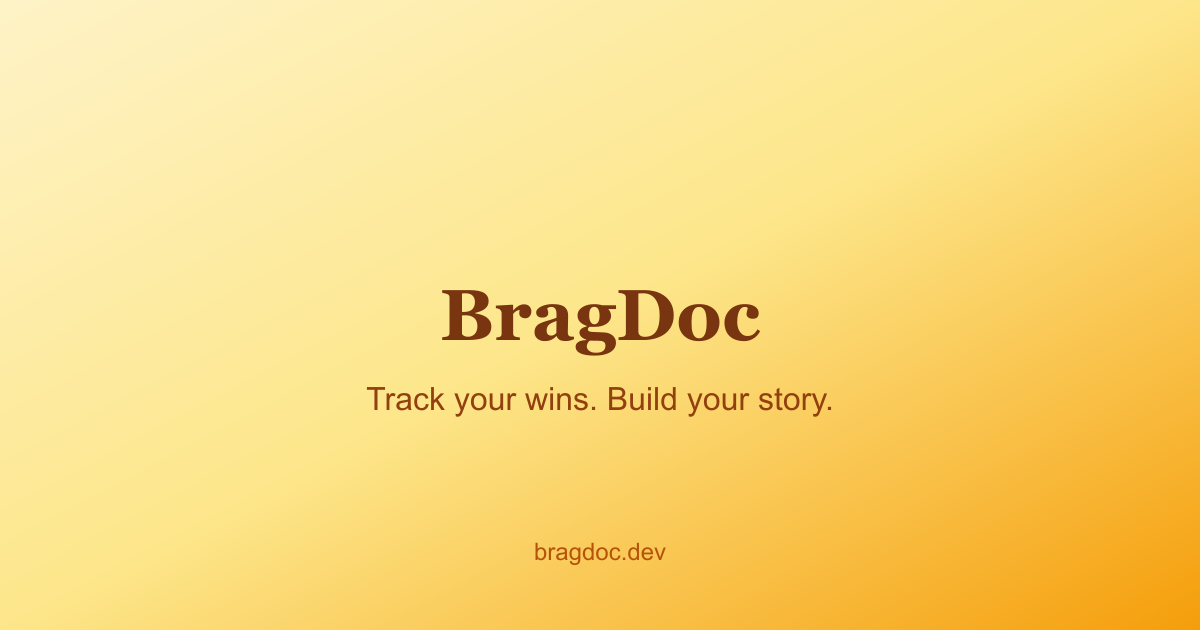 What Is a Brag Document (And Why Every Developer Needs One) — BragDoc